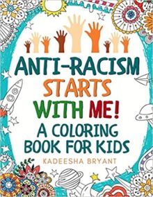 20 Anti-Racism Books For Children and Young Adults